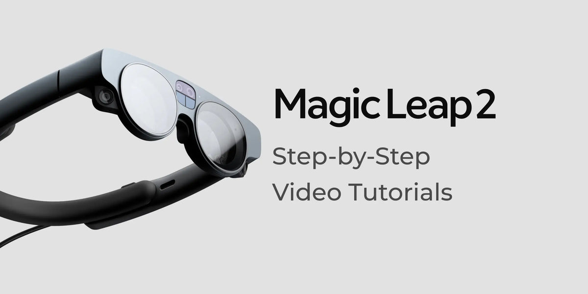 Mastering Magic Leap 2 with Step-by-Step Video Tutorials — Knoxlabs